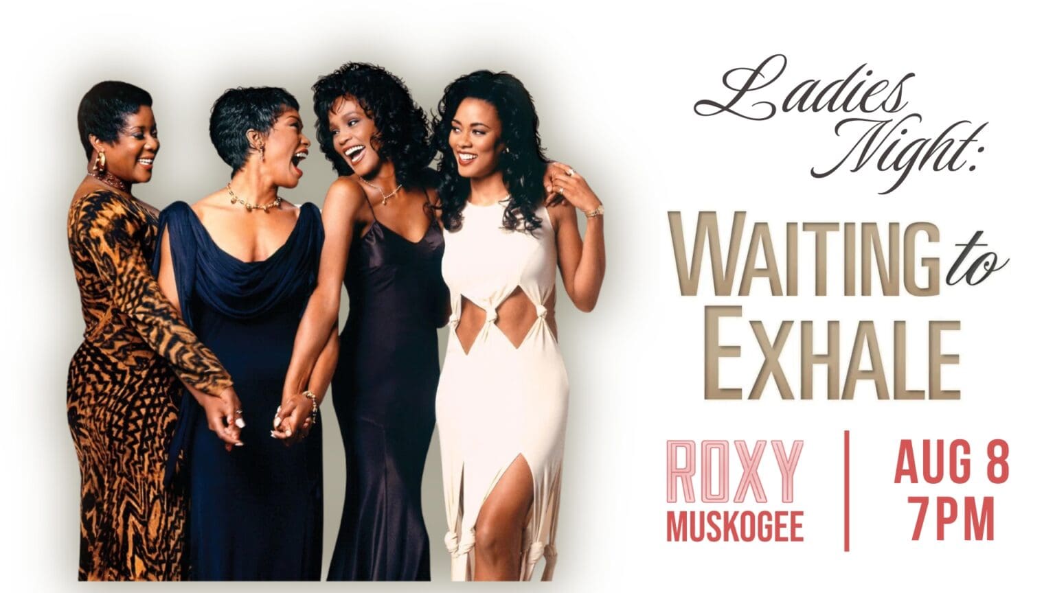 Ladies Movie Night: Waiting to Exhale - Roxy Theater